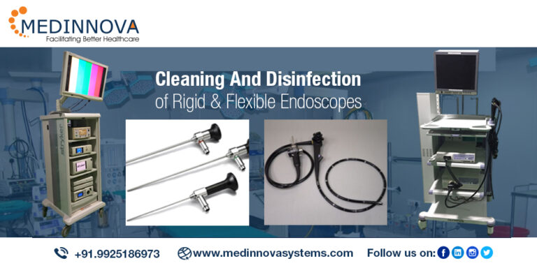 All About Cleaning And Disinfection Of Rigid & Flexible Endoscopes - Medinnova