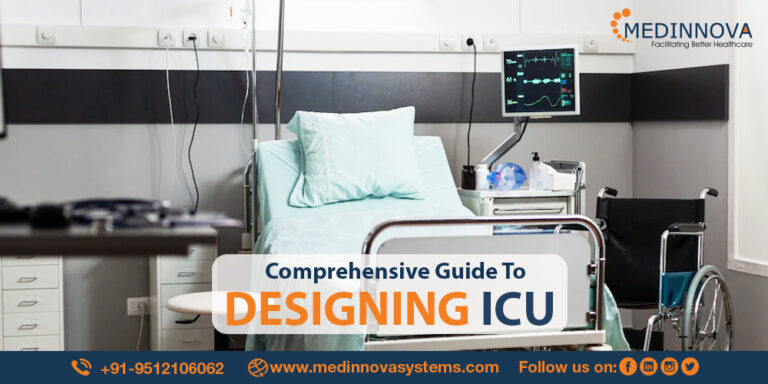 Comprehensive Guide To Designing ICU – Medinnova