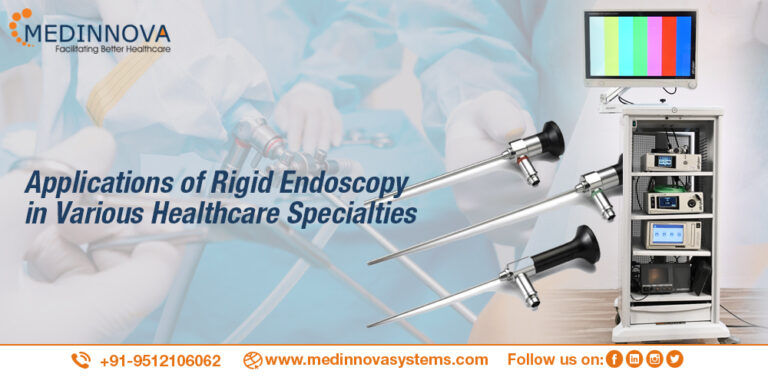 Applications of Rigid Endoscopy in Various Healthcare Specialties ...