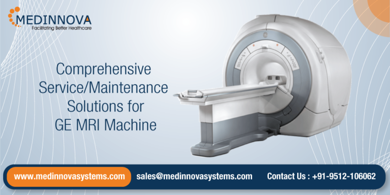 Comprehensive Service/Maintenance Solutions for GE MRI Machine - Medinnova